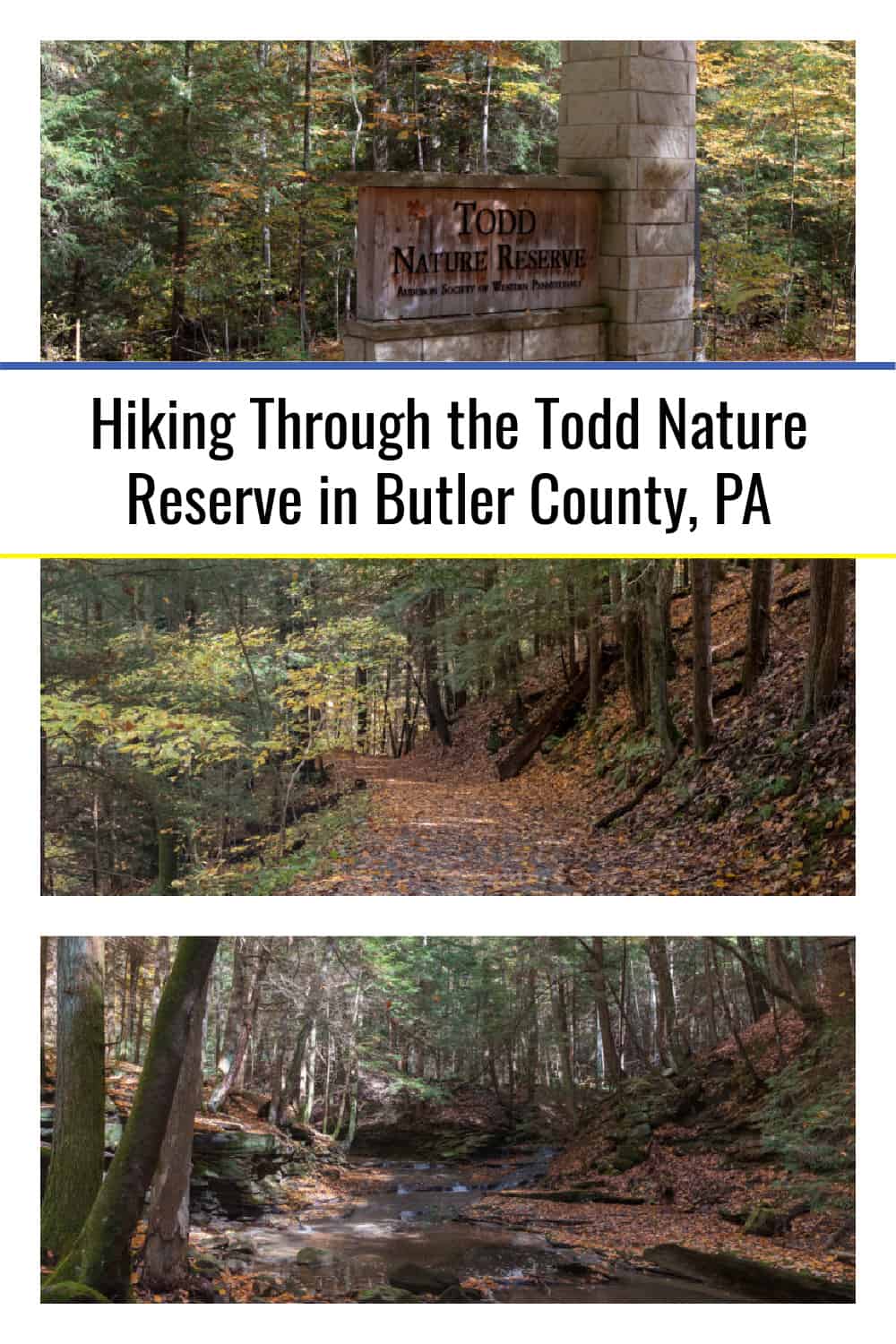 Hiking Through the Todd Nature Reserve in Butler County, PA - Uncovering PA