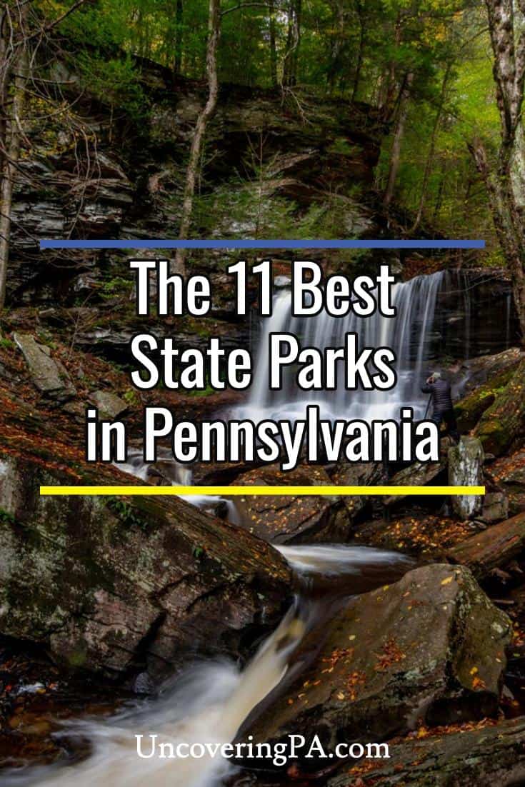 The 11 Best Pennsylvania State Parks (Based on My Decade Writing About ...