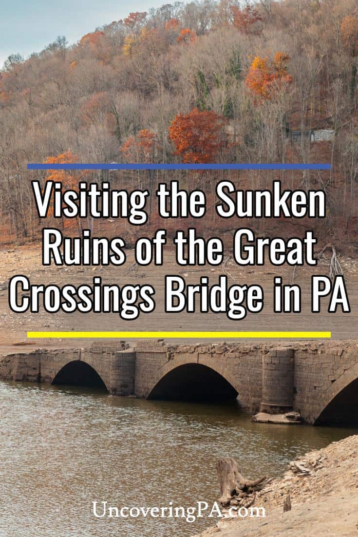 Visiting the Sunken Ruins of the Great Crossings Bridge in the Laurel Highlands - Uncovering PA